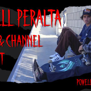 Brea & Channel Street - Blog - Powell-Peralta®